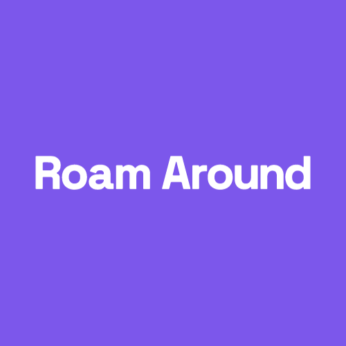 Roam Around